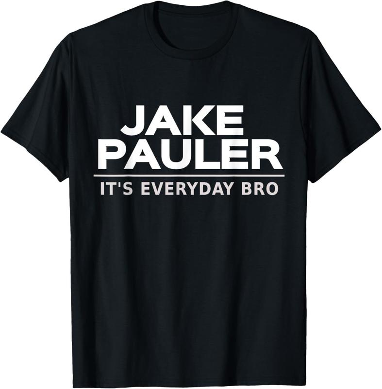 Jake Pauler T Its Everyday Bro LA Paul T Unisex Comfort Tee T Shirt ...