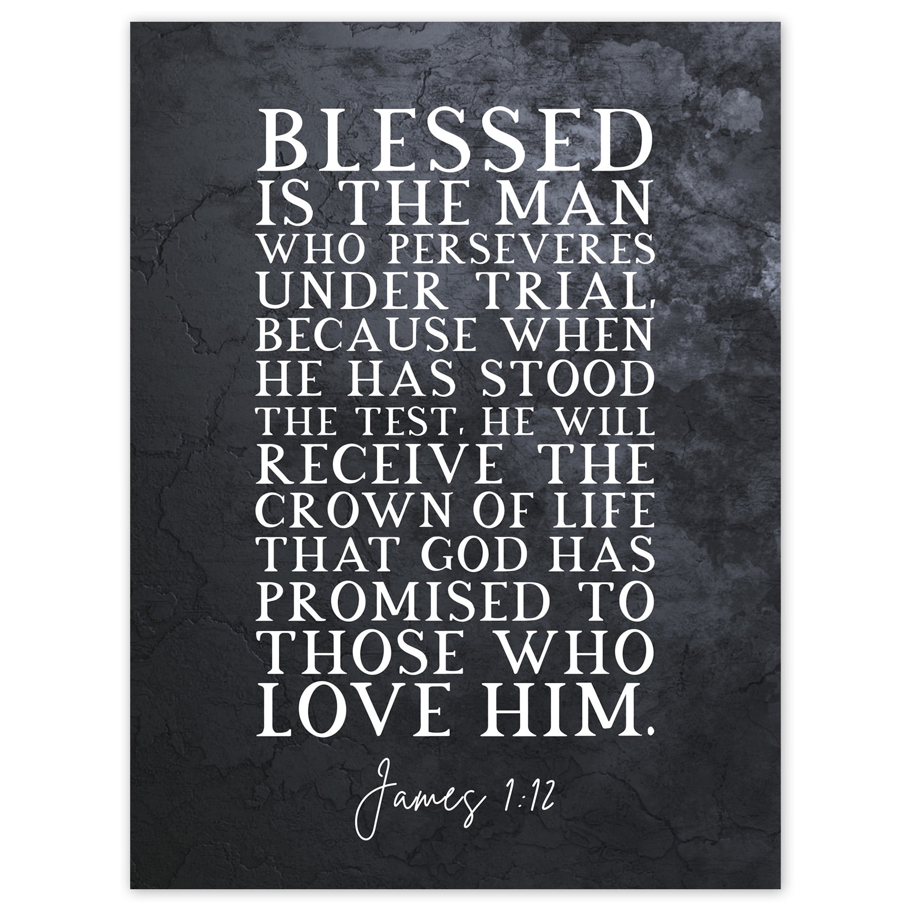 James 1:12 Perservere Stood The Test Receive The Crown Of Life ...