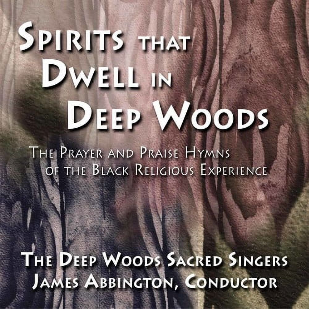 James Abbington - Spirits that Dwell in Deep Woods - Music ...