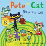 Pete the Cat: Show-And-Tell: Includes over 30 Stickers! (Paperback ...