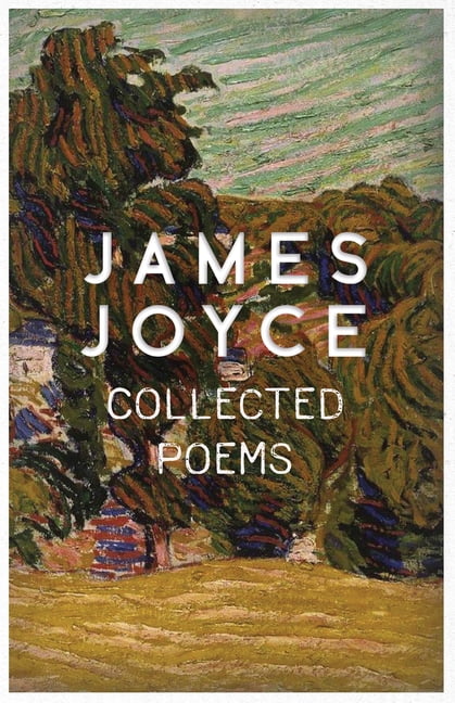 James Joyce - Collected Poems, (Paperback) - Walmart.com
