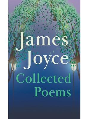 James Joyce - Collected Poems - Walmart.com