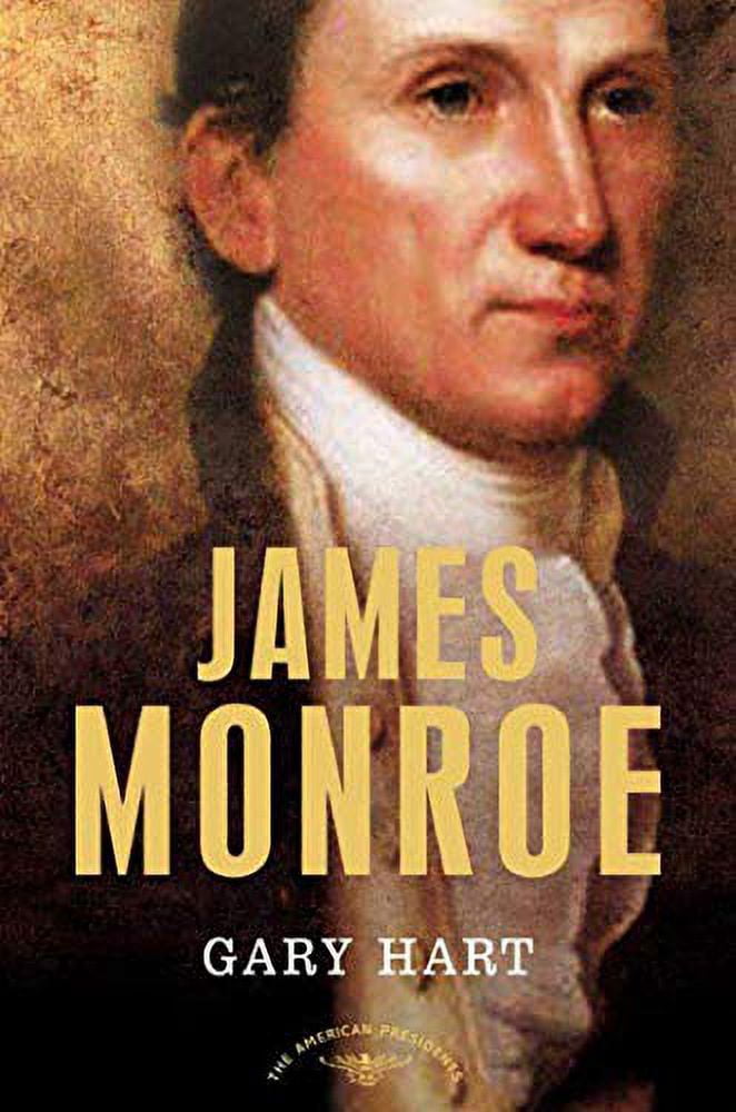 Pre-Owned James Monroe: The American Presidents Series: The 5th ...