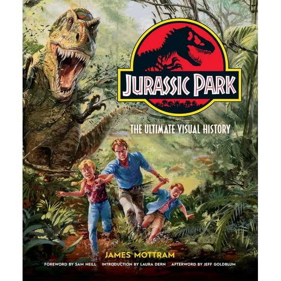 James Mottram: Jurassic Park: the Ultimate Visual History (Hardcover ...