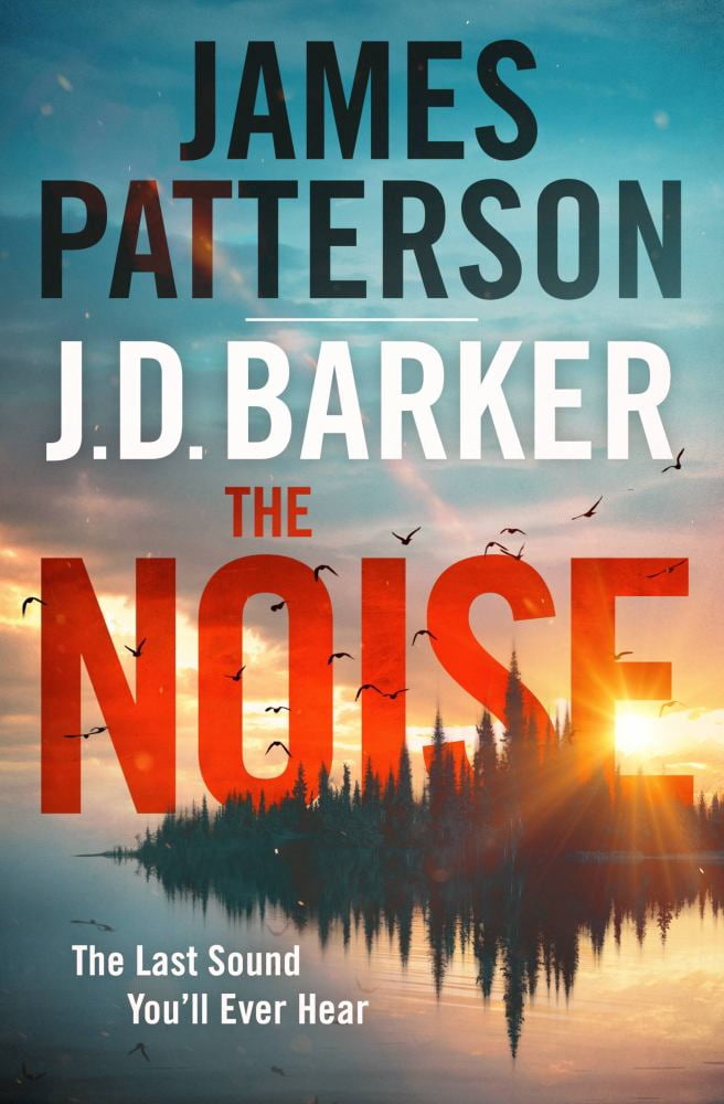 James Patterson: The Noise: A Thriller (Paperback) - Walmart.com