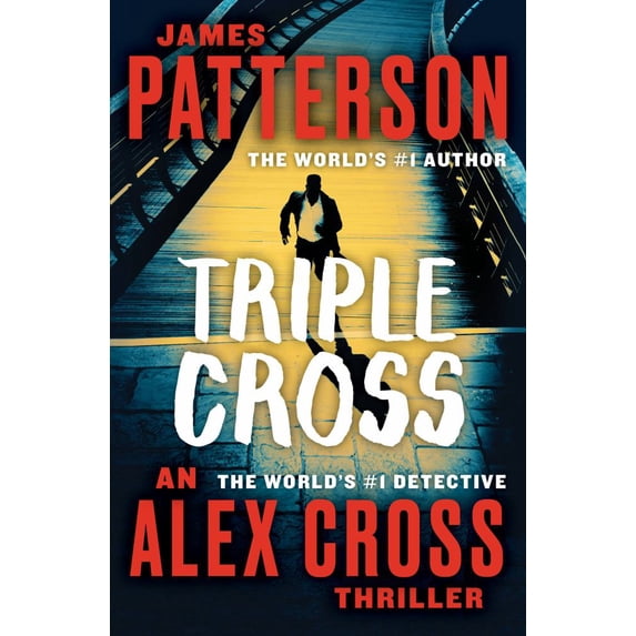 Triple Cross: An Alex Cross Thriller (Paperback) - Walmart.com