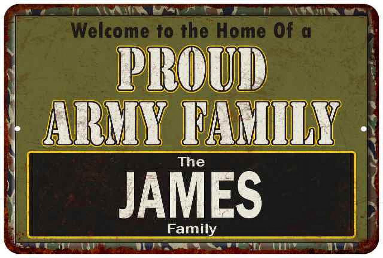 James Proud Army Family Gift 8x12 Metal Sign 208120023080 - Walmart.com