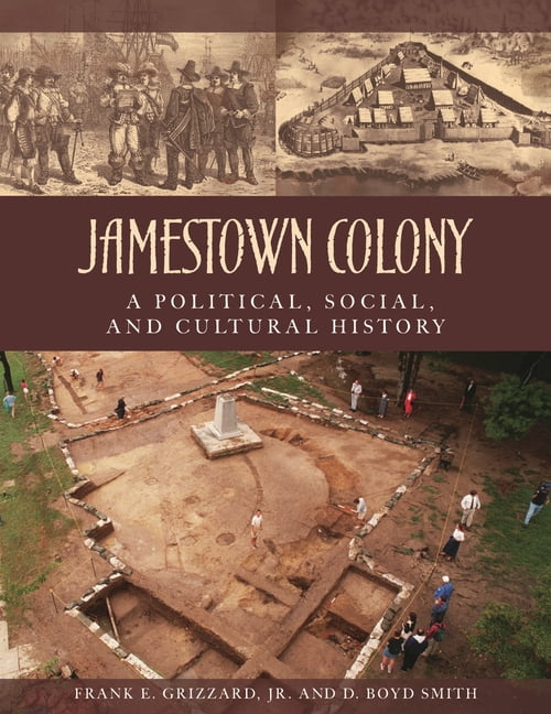 Jamestown Colony: A Political, Social, and Cultural History (Hardcover ...