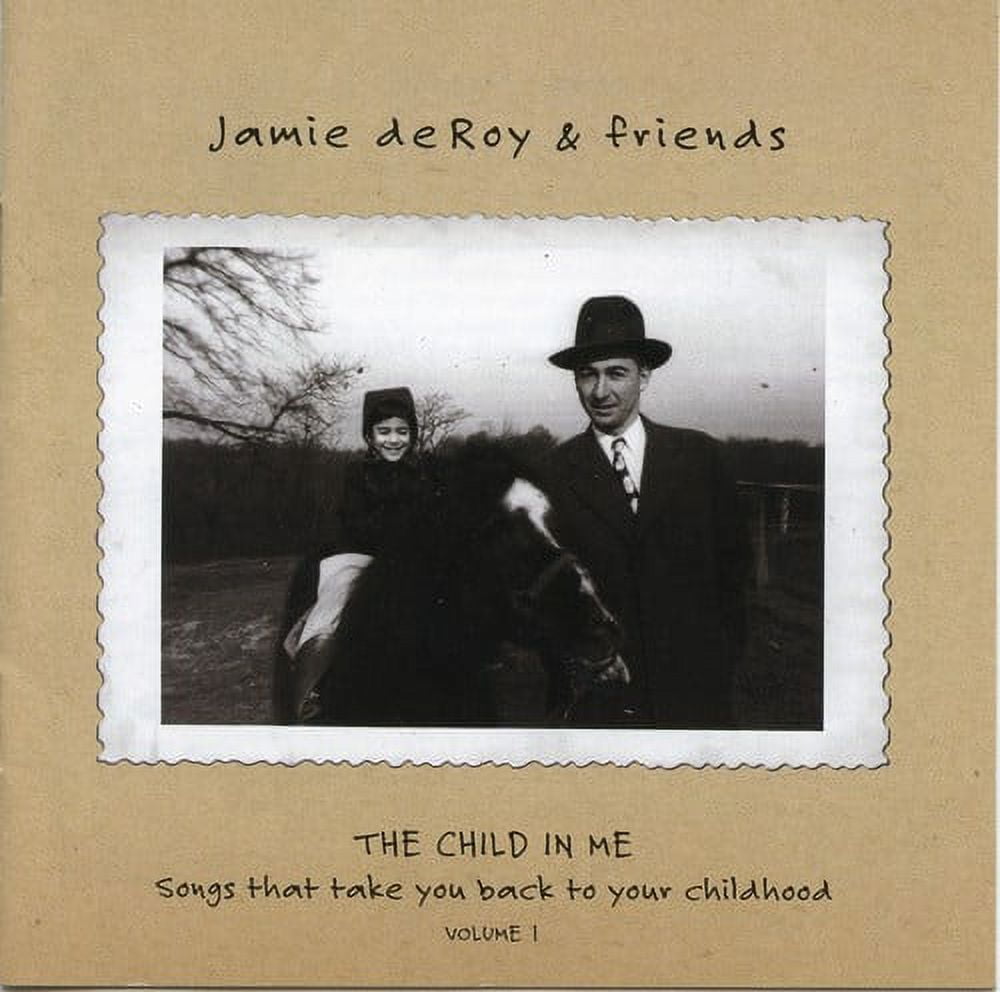 Jamie Deroy - The Child In Me, Vol. 1 - Music & Performance - CD ...