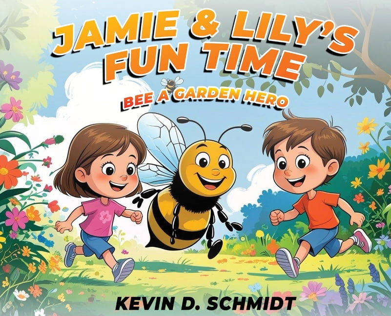 Jamie & Lily's Fun Time Jamie & Lily's Fun Time: Bee a Garden Hero ...
