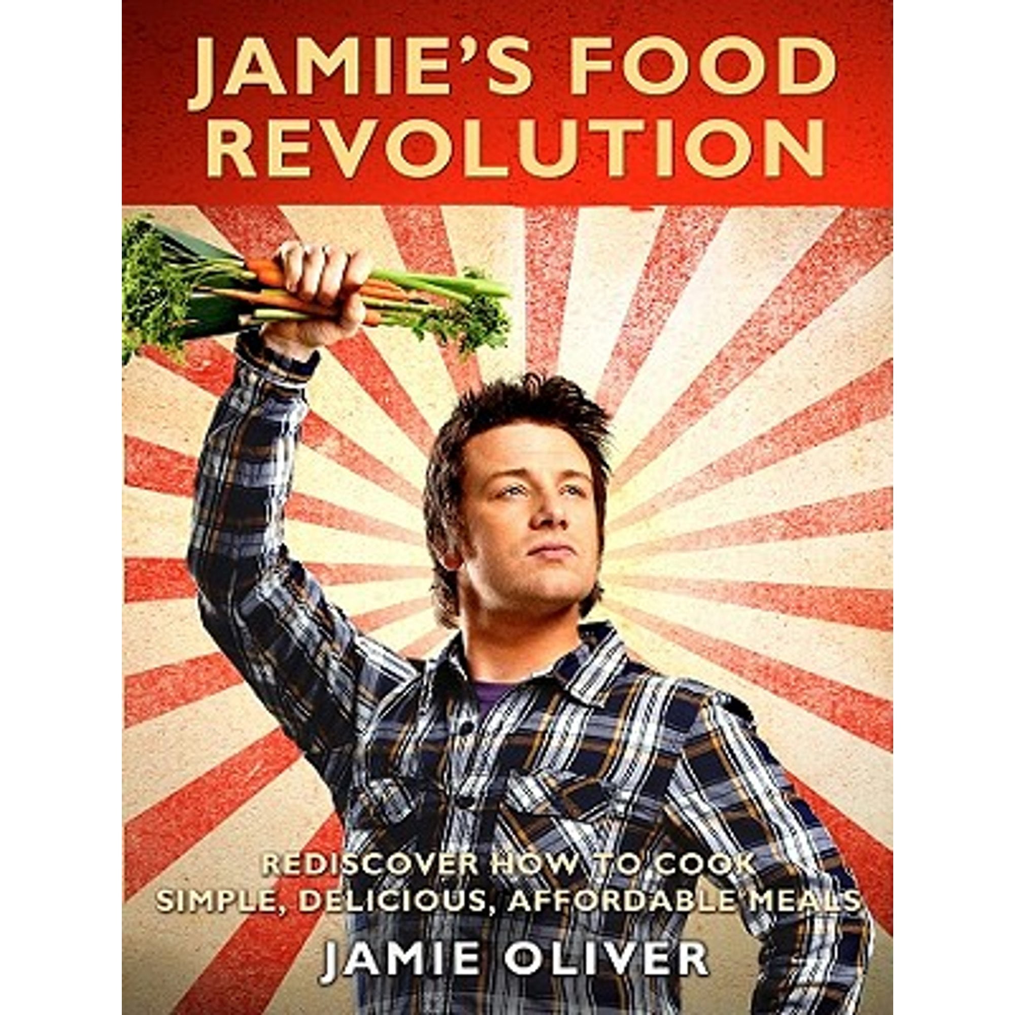 Pre-Owned Jamies Food Revolution: Rediscover How to Cook Simple ...