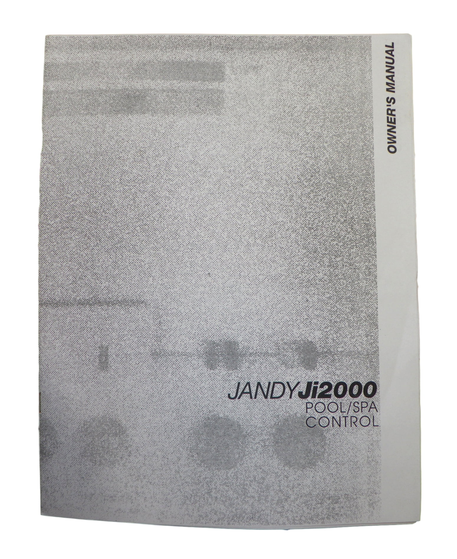 Jandy 4553-07/92-Rev.3.0 Owner's Manual for Jandy Ji2000 Pool & Spa ...