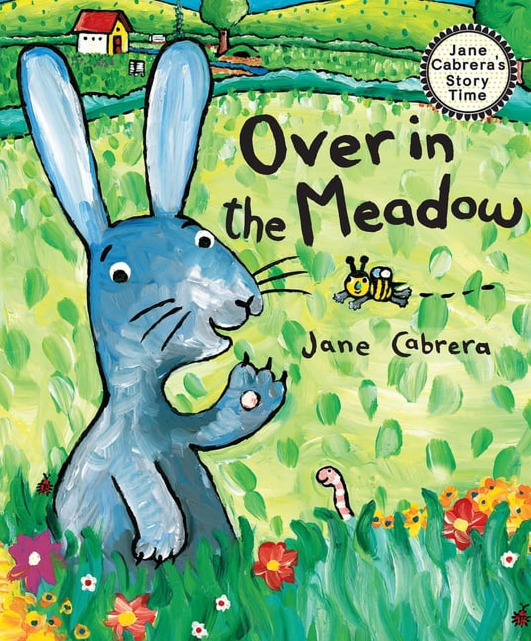 Jane Cabrera's Story Time: Over in the Meadow (Hardcover) - Walmart.com