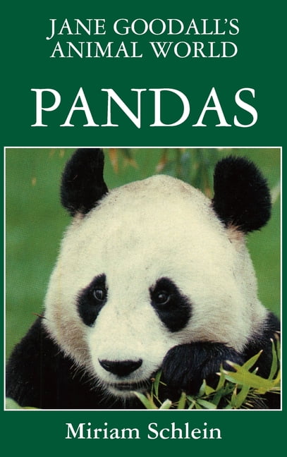 Jane Goodall's Animal World Jane Goodall's Animal World Pandas, Book 6 ...
