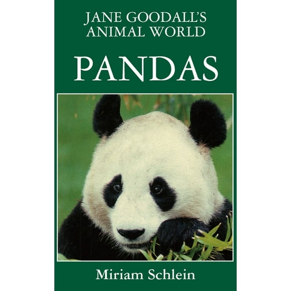 Jane Goodall's Animal World Jane Goodall's Animal World Pandas, Book 6 ...