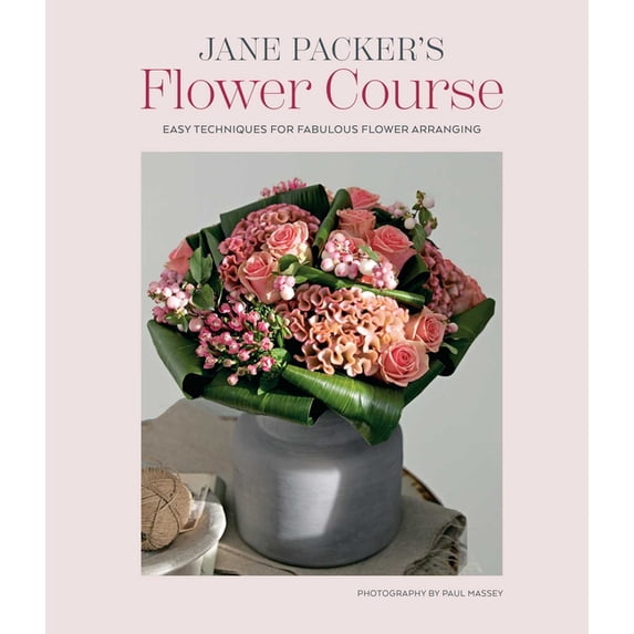 Jane Packer's Flower Course, (Hardcover) - Walmart.com