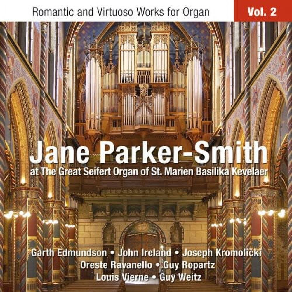 Jane Parker-Smith - Romantic & Virtuoso Works for Organ 2 - Music ...