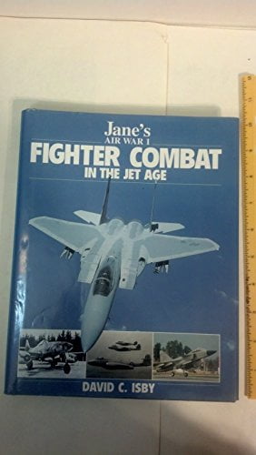 Pre-Owned Jane's Fighter Combat in the Jet Age (Jane's Air War, 1 ...