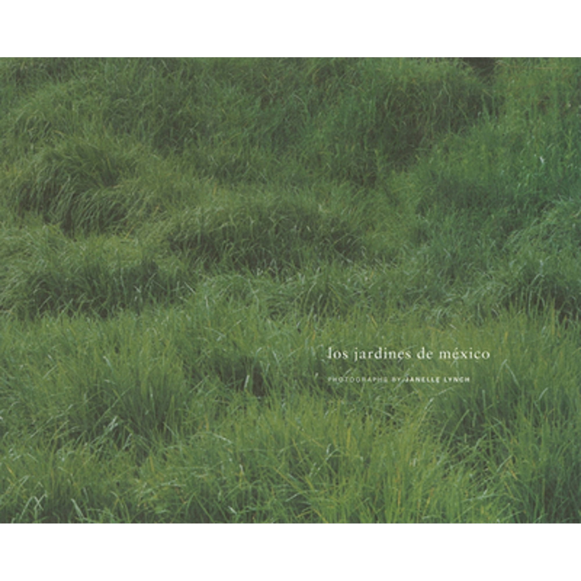 Pre-Owned Janelle Lynch: Los Jardines de Mexico (Hardcover ...