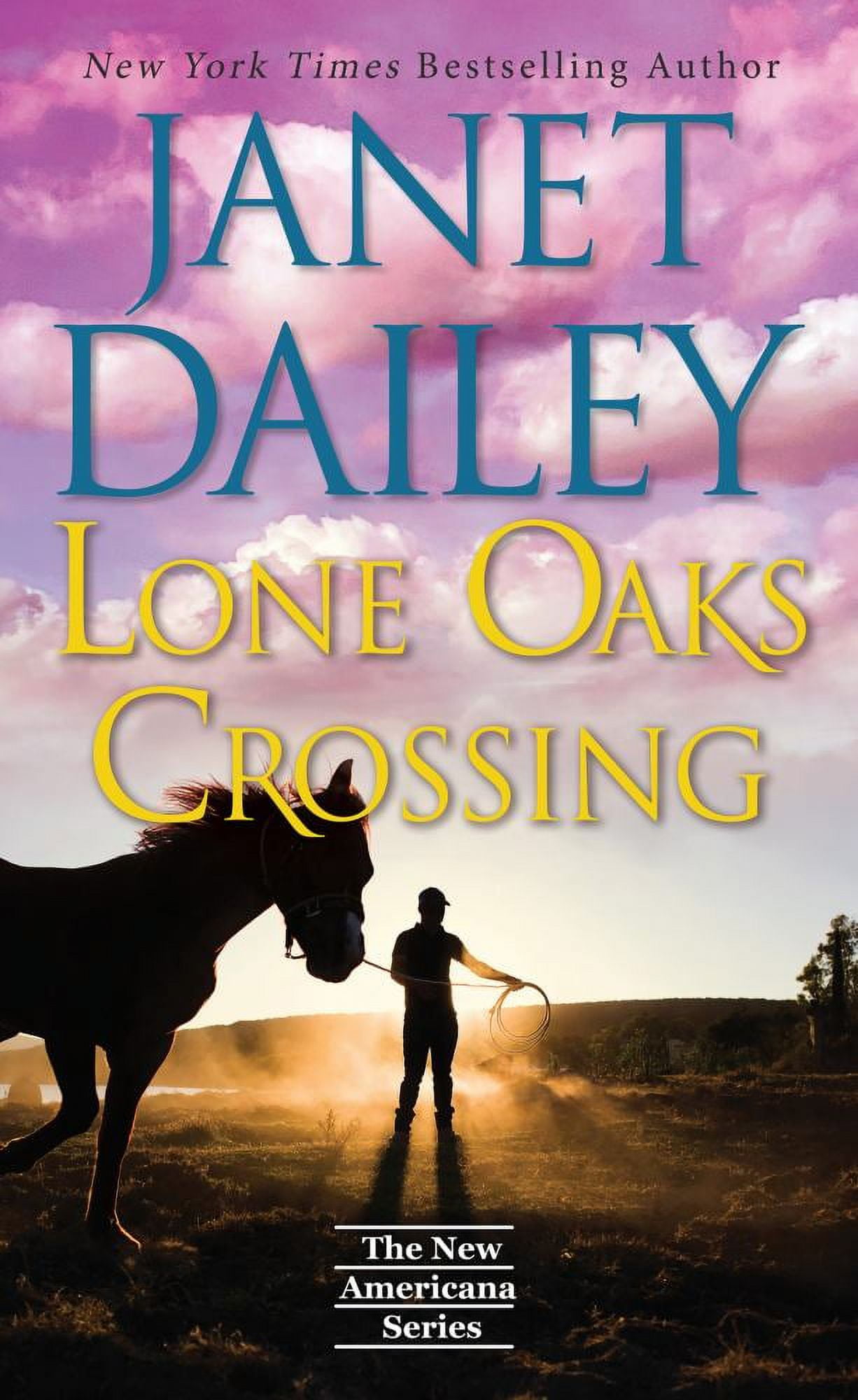 Janet Dailey: Lone Oaks Crossing (Paperback) - Walmart.com