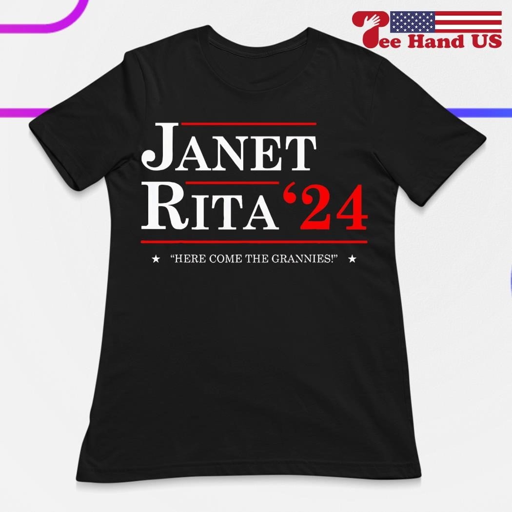 Janet Rita 24 Here Come The Grannies Shirt - Walmart.com