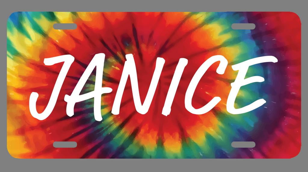 Janice Name Tie Dye Style License Plate Tag Vanity Novelty Metal | UV ...