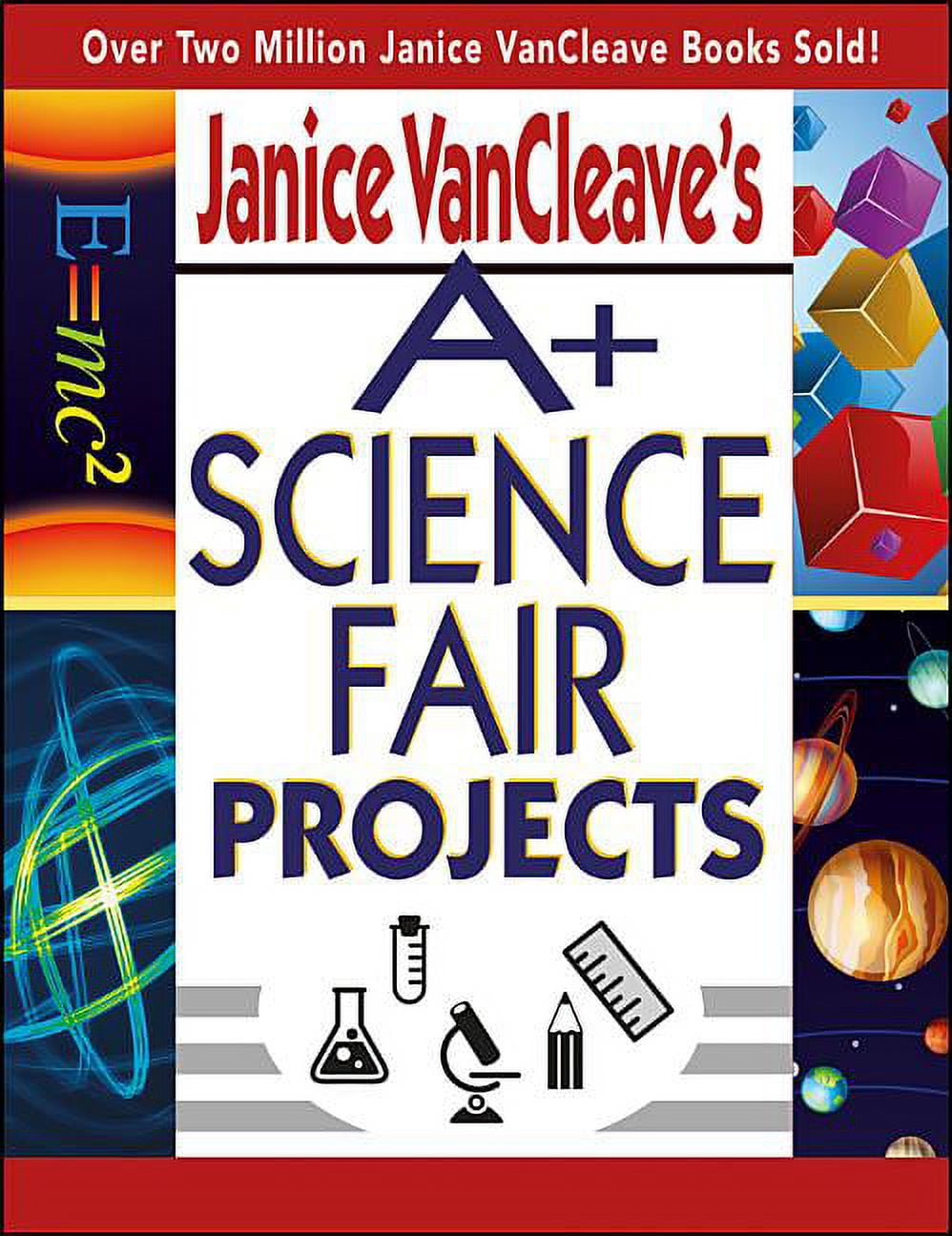 Janice VanCleave's A+ Science Fair Projects, (Paperback) - Walmart.com