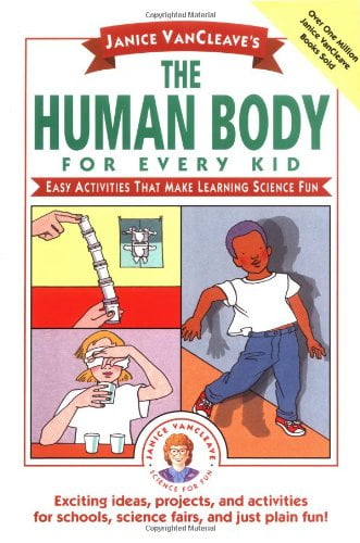 Pre-Owned Janice VanCleave's the Human Body for Every Kid: Easy ...