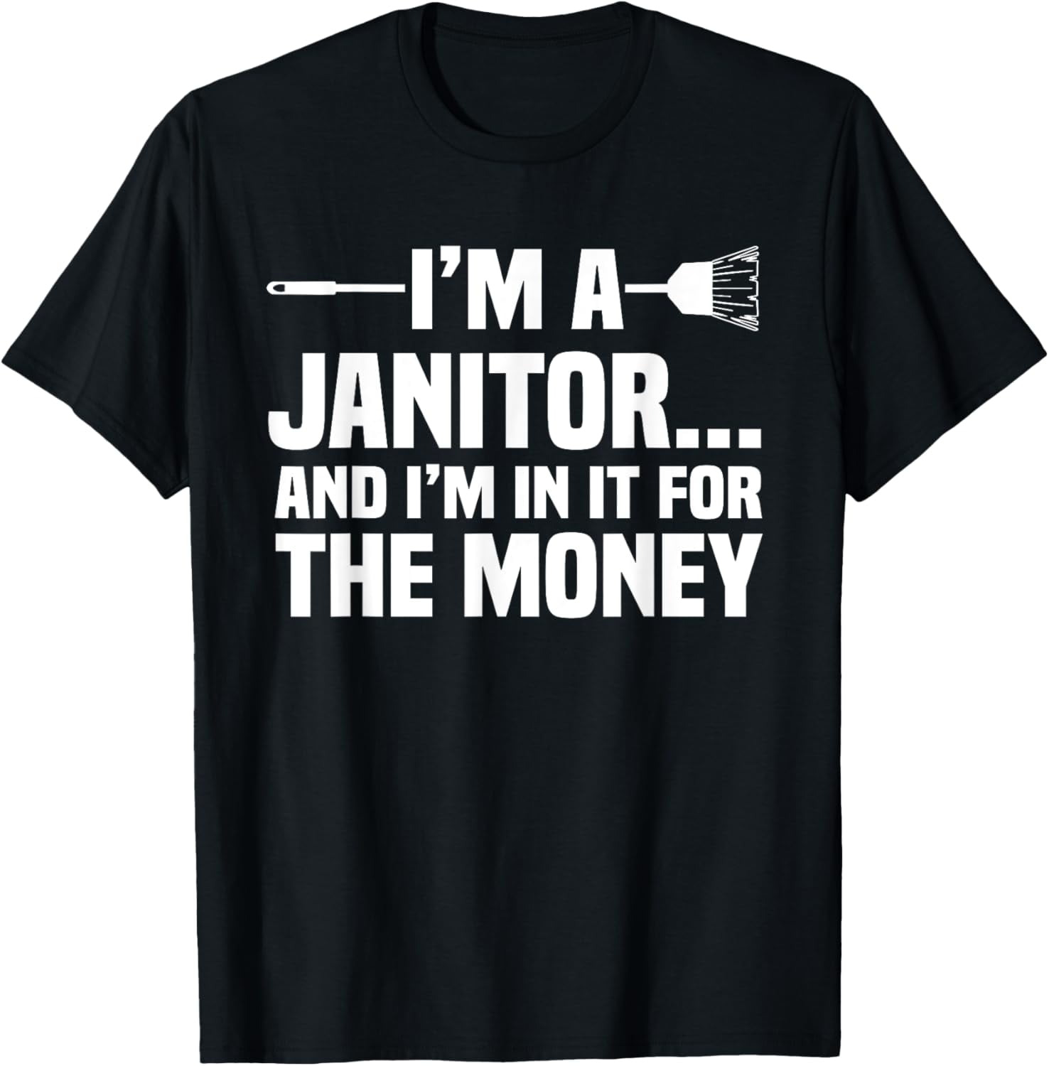Janitor Custodian Cleaner Caretaker Porter Hosekeeper T-Shirt - Walmart.com