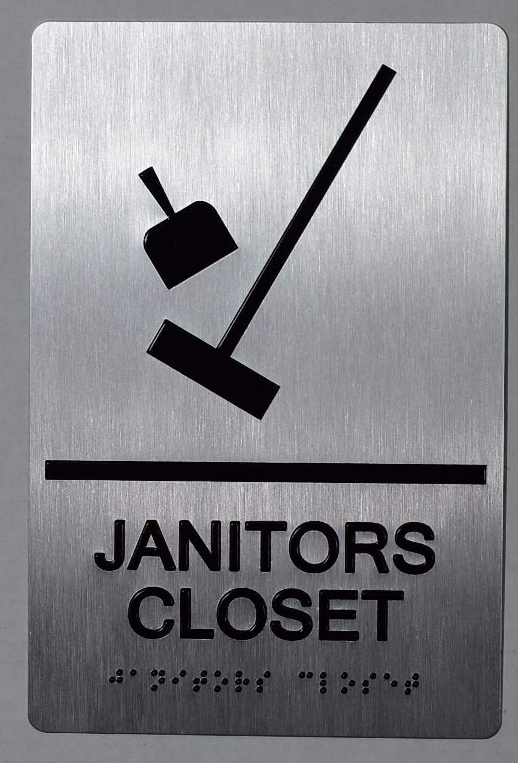 Janitors Closet Sign -(Aluminium,Silver,Size 6x9)-The Sensation line ...