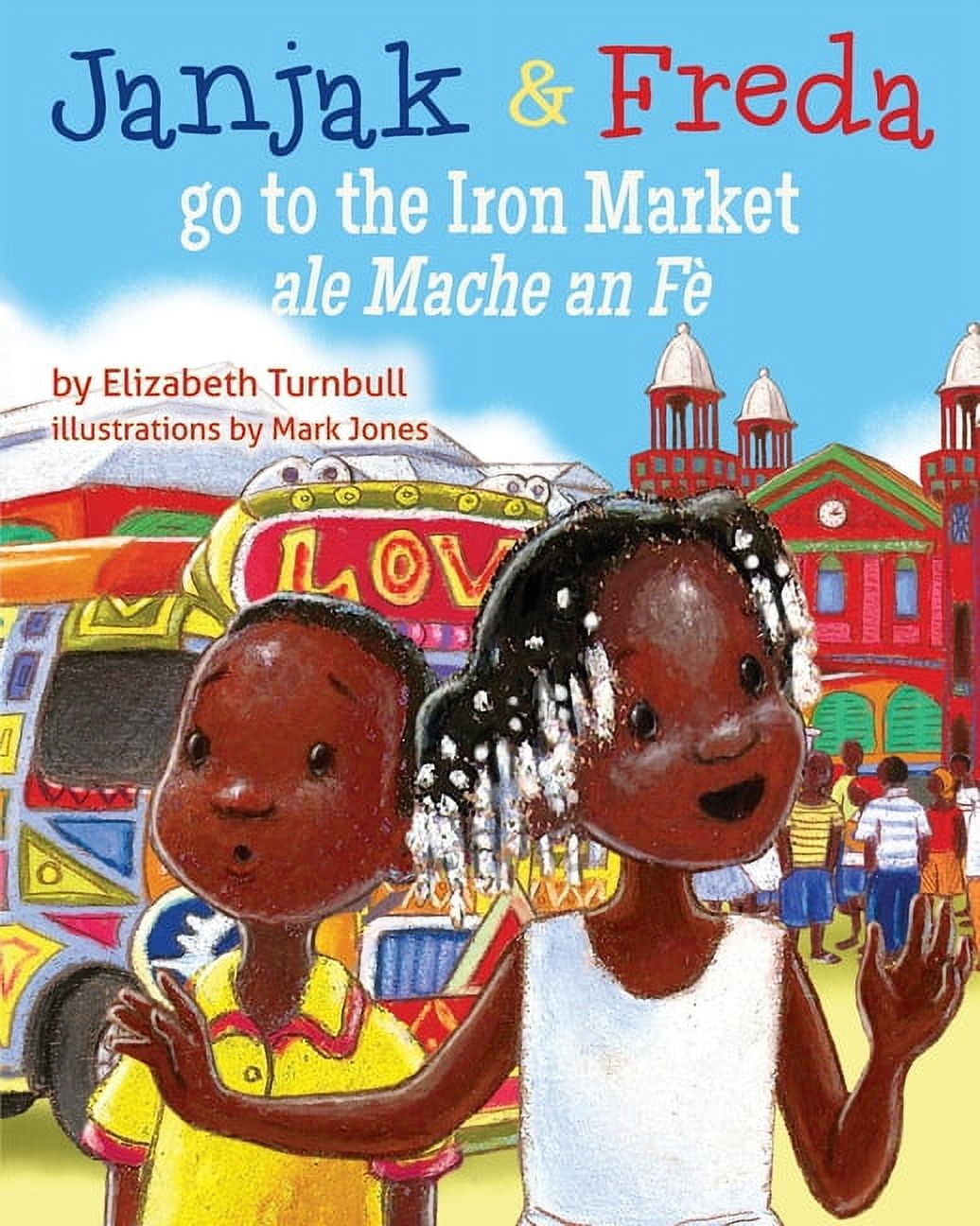 Janjak and Freda Go to the Iron Market (Paperback) - Walmart Business ...