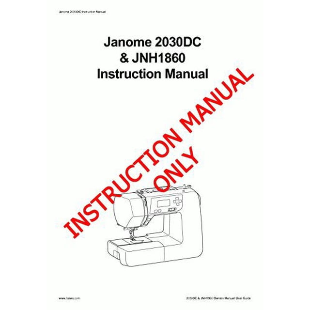 Janome Spare Part 2030DC JNH1860 Sewing Machine Instruction Manual ...