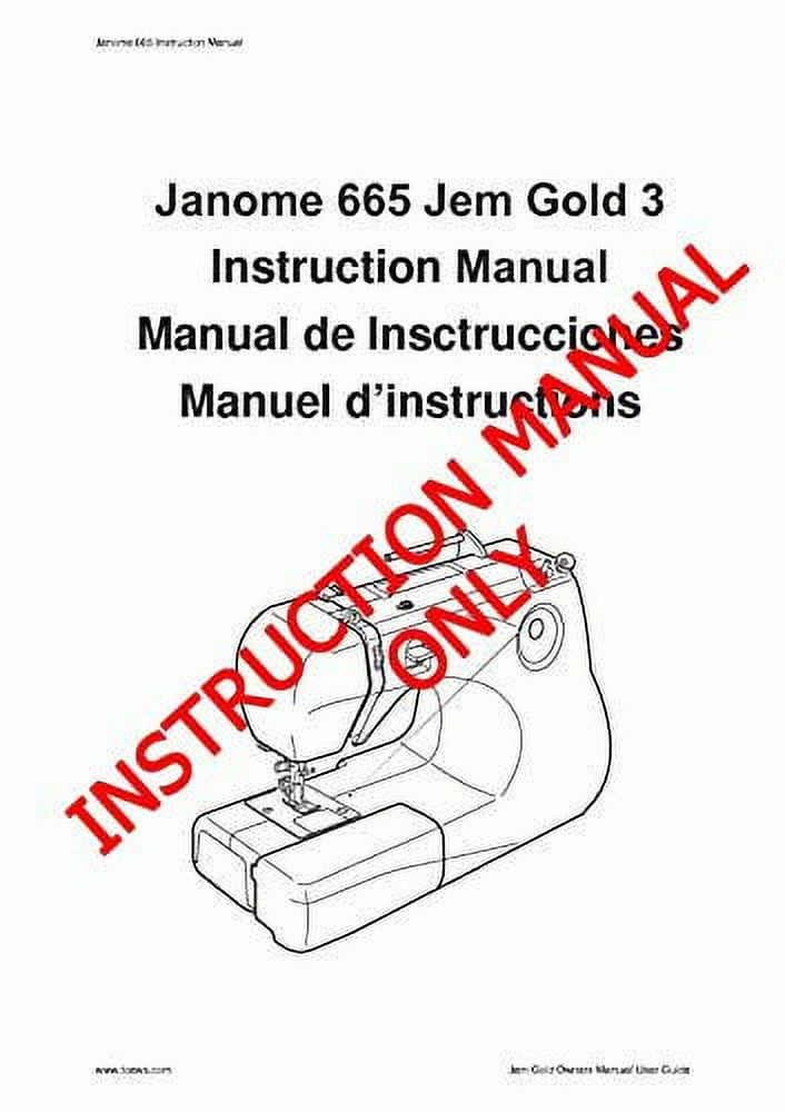 Janome Spare Part 665 Jem Gold Sewing Machine Instruction Manual ...