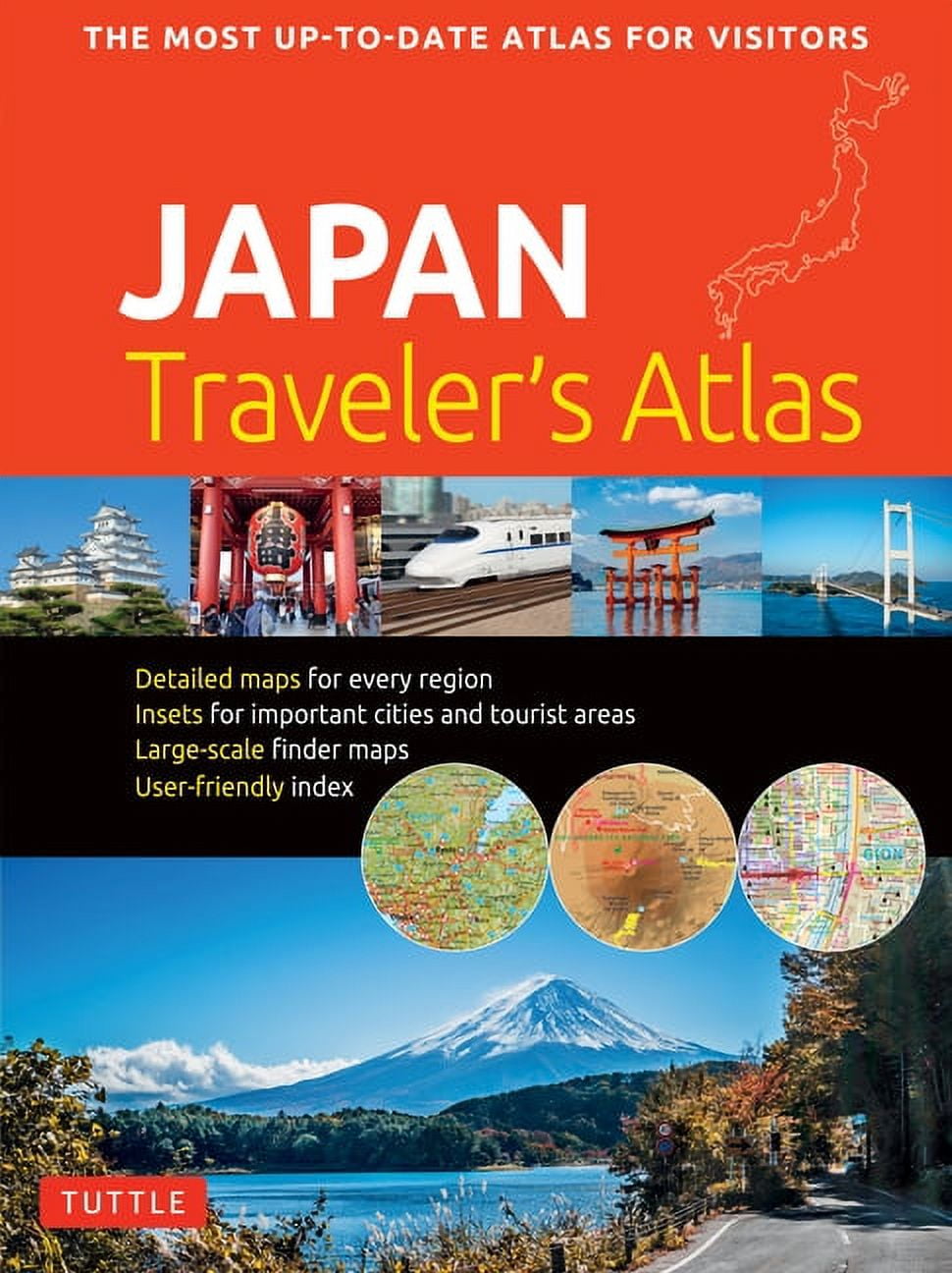 Japan Traveler's Atlas: Japan's Most Up-To-Date Atlas for Visitors ...