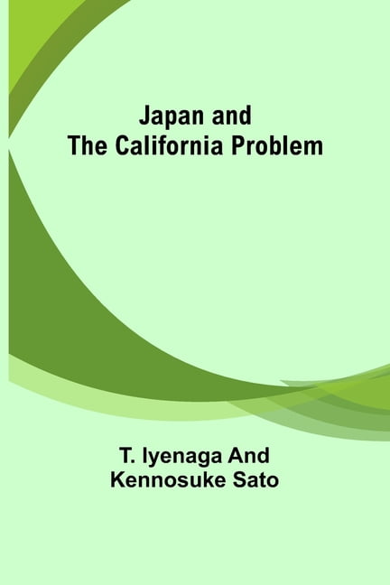 Japan and the California Problem, (Paperback) - Walmart Business Supplies
