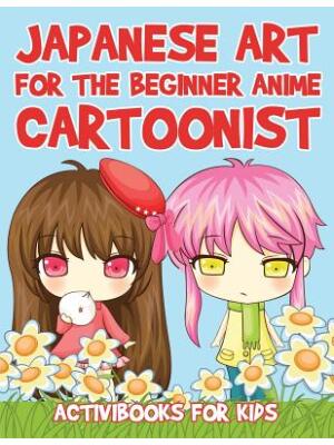 Japanese Art for the Beginner Anime Cartoonist - Walmart.com