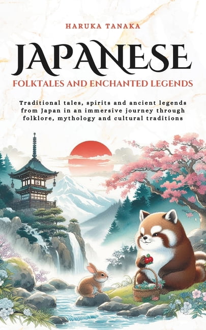 Tales Cosmos Japanese Folktales and Enchanted Legends: Traditional ...