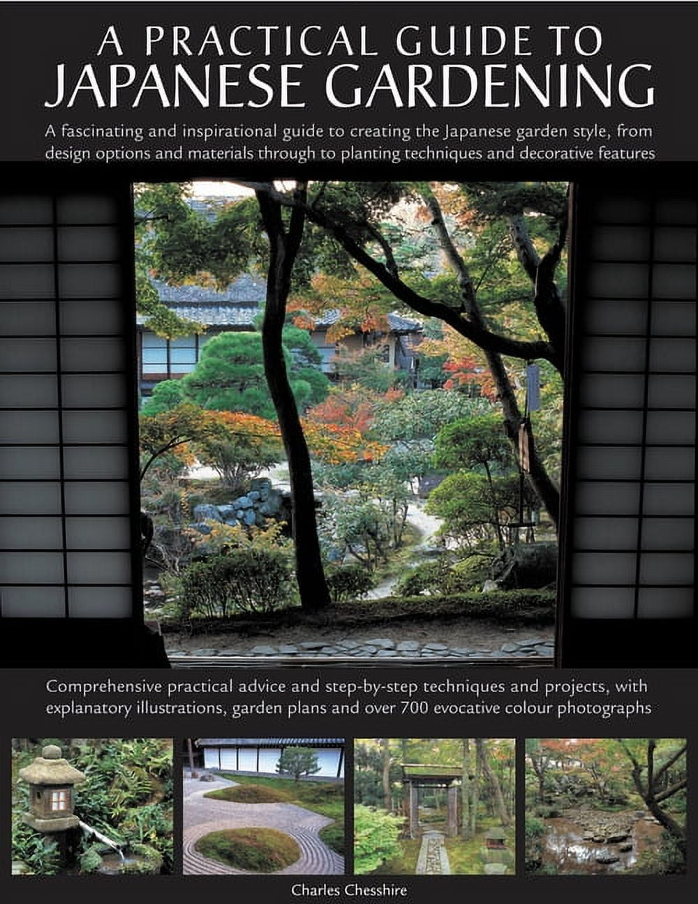 Japanese Gardening : An inspirational guide to designing and creating ...