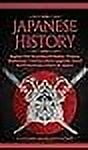 Japanese History: Explore The Magnificent History, Culture, Mythology ...
