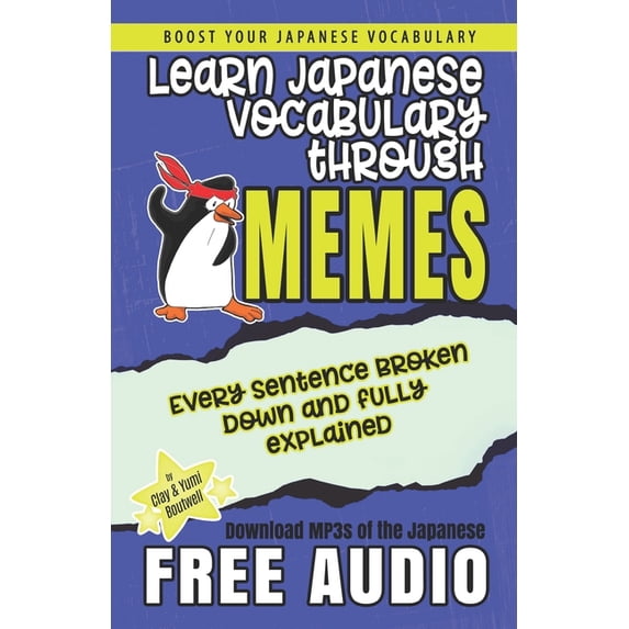 Japanese Vocabulary Through Memes Learn Japanese through Memes, Book 1 ...
