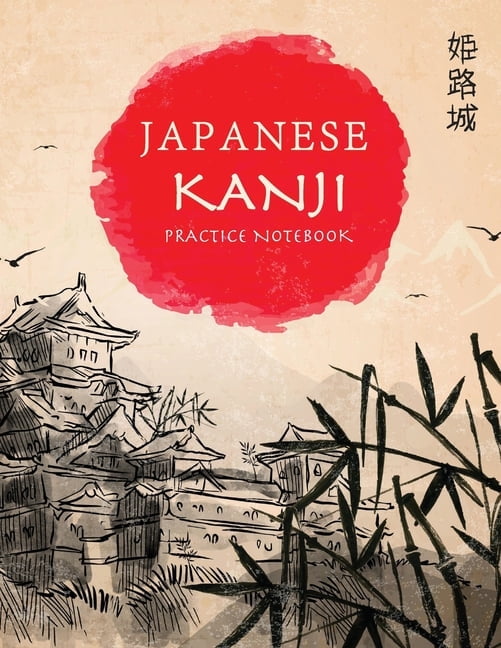 Japanese Writing Practice Notebook for S Japanese Kanji Practice ...