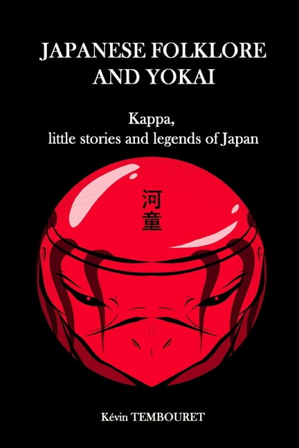 Japanese folklore and Yokai: Kappa, little stories and legends of Japan ...