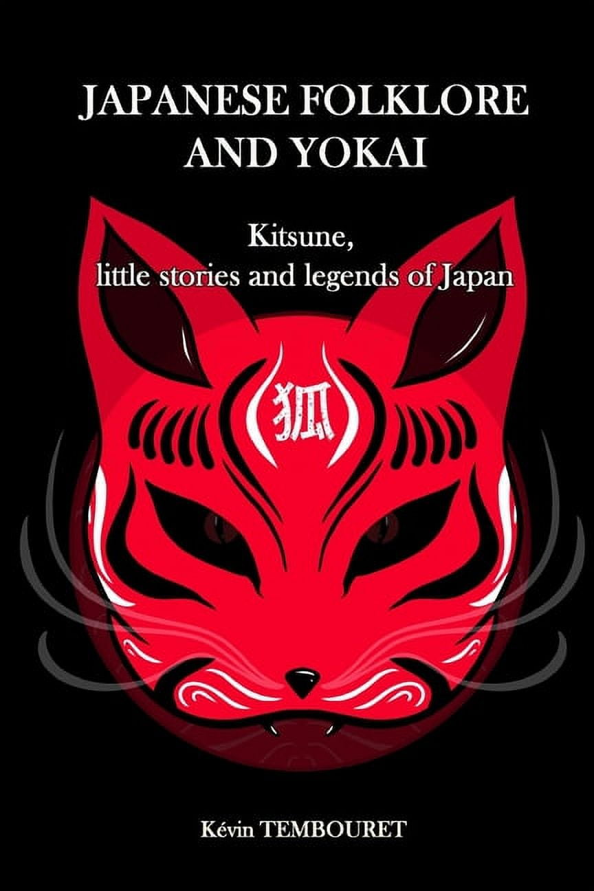 Japanese folklore and Yokai: Kitsune, little stories and legends of ...