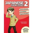 Japanese from Zero! 2 : Proven Techniques to Learn Japanese for ...
