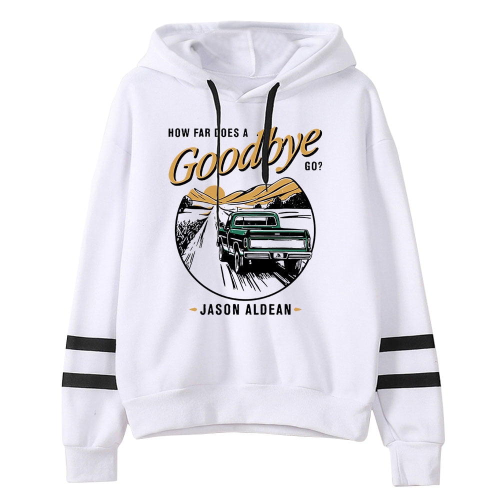 Jason Aldean How Far Does A Goodbye Go Hoodie Long Sleeve Pocketless ...