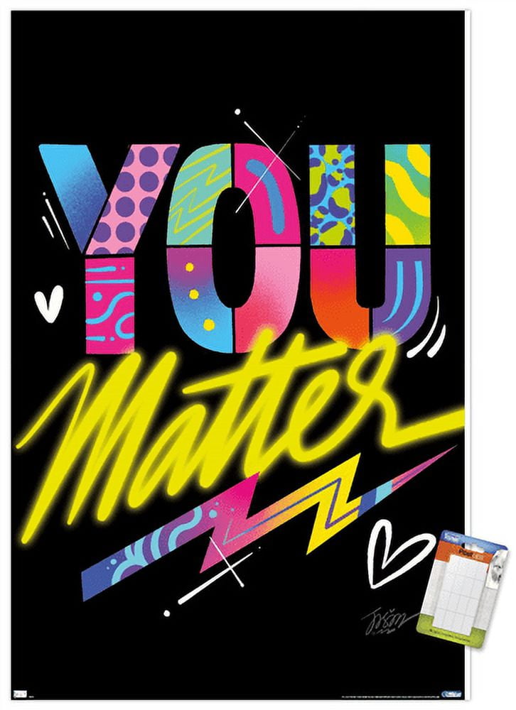 Jason Naylor - You Matter Wall Poster, 14.725" x 22.375" - Walmart.com