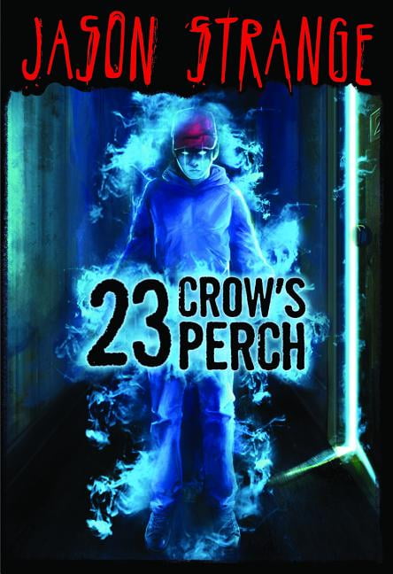 Jason Strange: 23 Crow's Perch (Hardcover) - Walmart.com