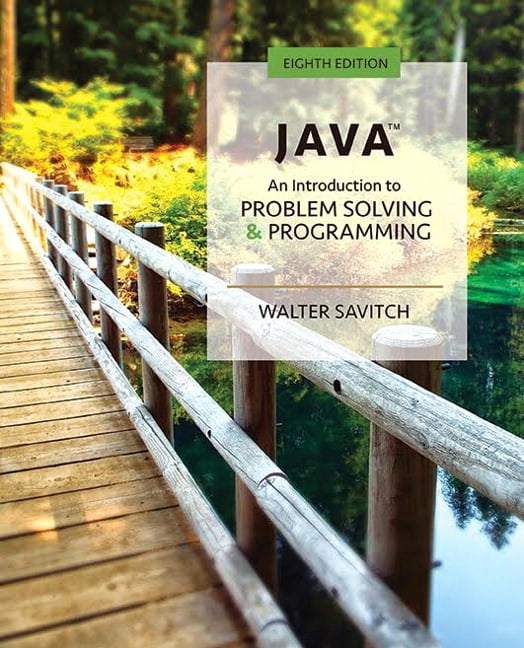 Java: An Introduction to Problem Solving and Programming, (Paperback ...