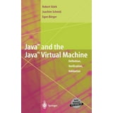Java and the Java Virtual Machine: Definition, Verification, Validation ...