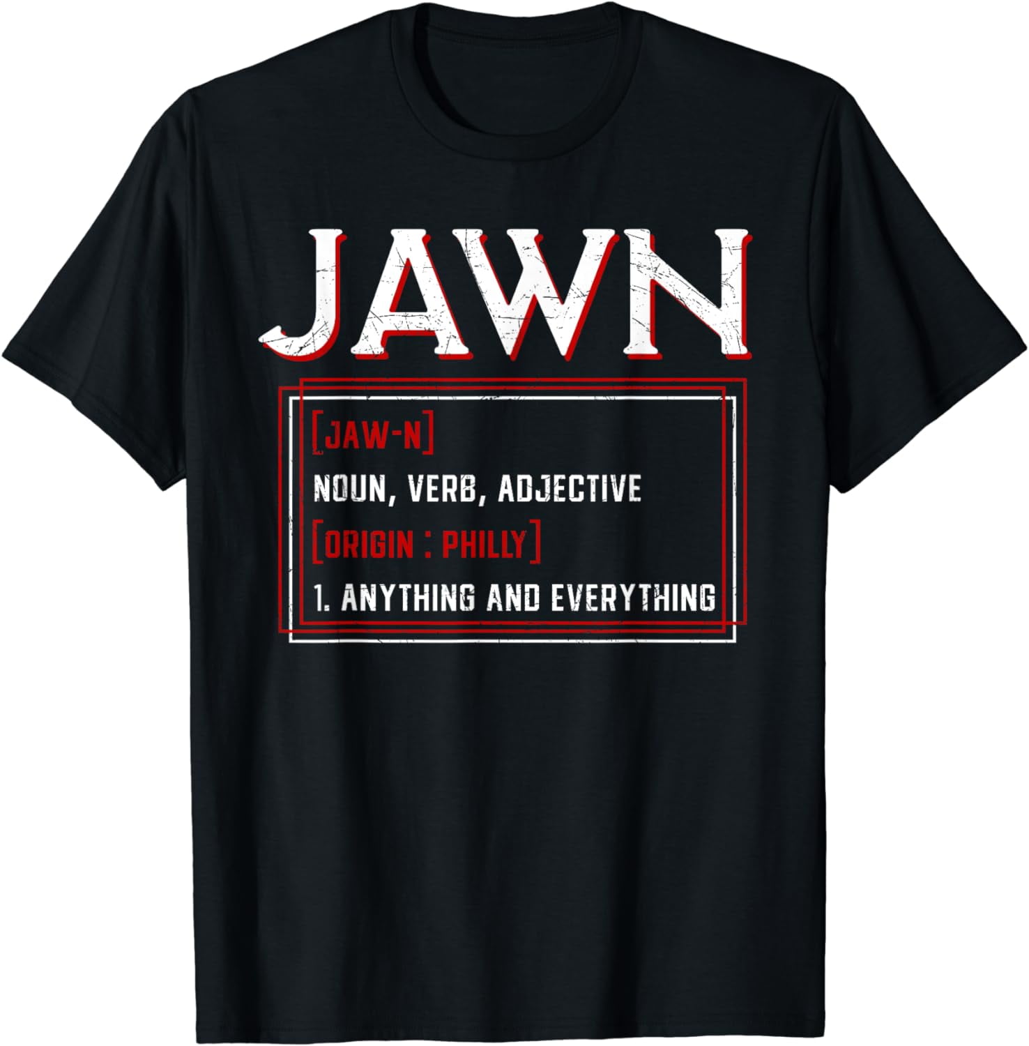 Jawn Philadelphia Slang Philly Resident Hometown Pride T-Shirt ...